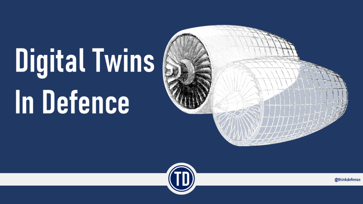 Featured Image - Digital Twins for Defence - Think Defence