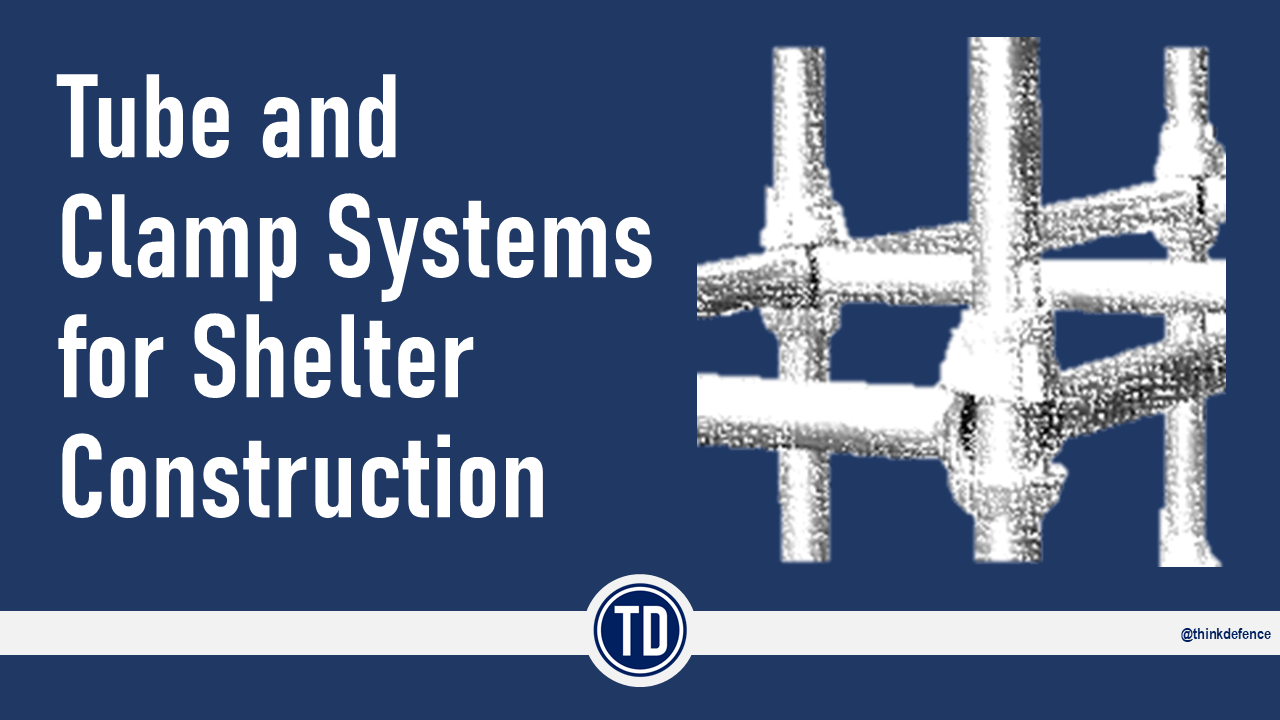 Tube and Clamp Systems for Field Defences - Think Defence