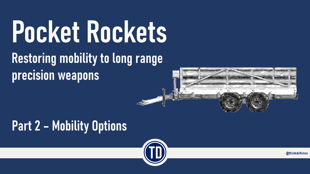 Pocket Rockets — Mobility Options - Think Defence