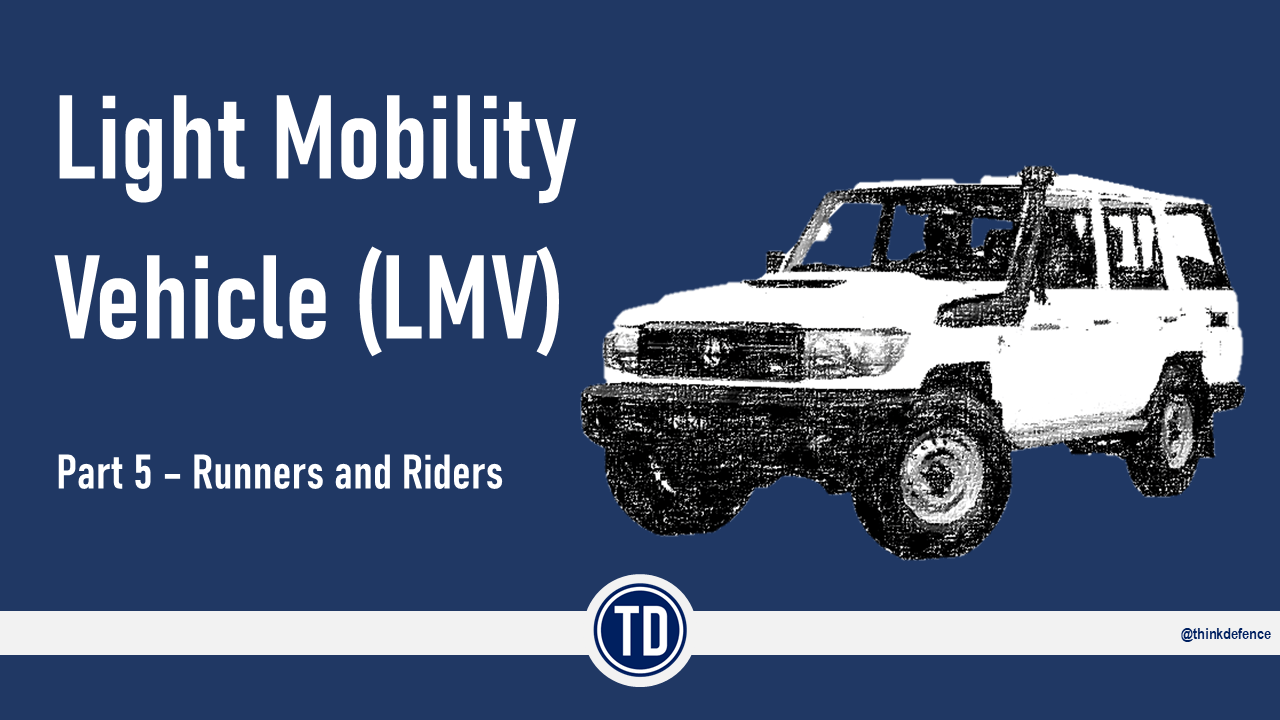 Light Mobility Vehicle (LMV) — Runners and Riders - Think Defence